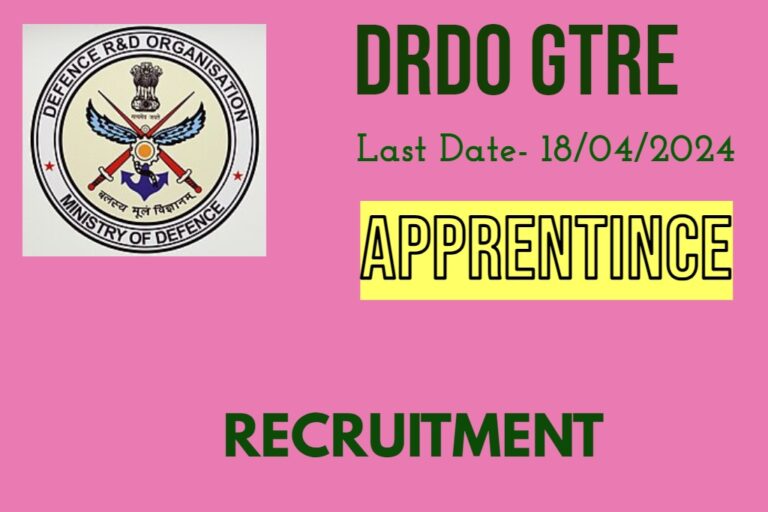 DRDO Apprentice Recruitment 2024, apply GTRE DRDO Recruitment 2024